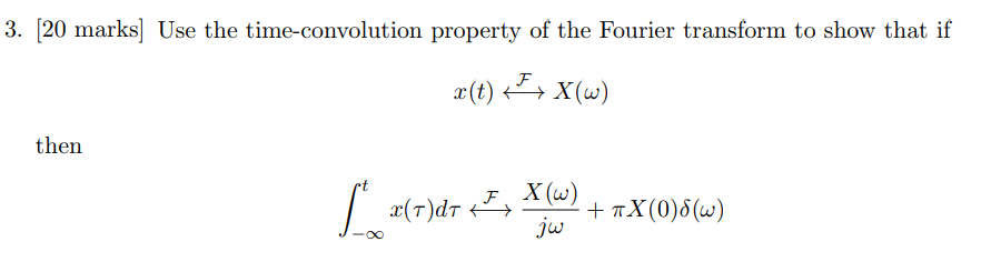 Solved se the time-convolution property of the Fourier | Chegg.com
