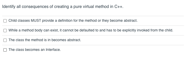Solved Identify all consequences of creating a pure virtual | Chegg.com