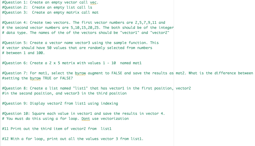 Solved #Question 1: Create an empty vector call vec. | Chegg.com