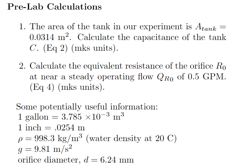Solved Pre-Lab Calculations 1. The area of the tank in our | Chegg.com