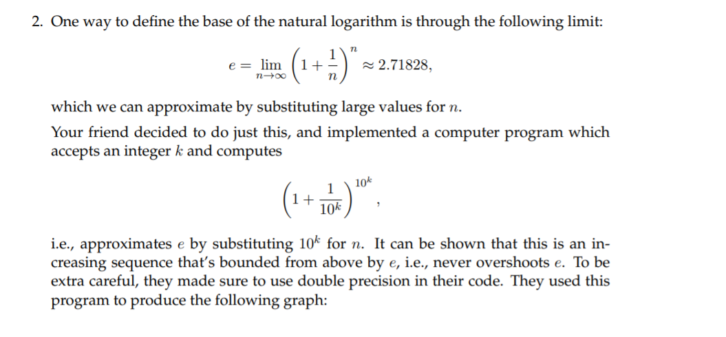Solved 2. One way to define the base of the natural | Chegg.com