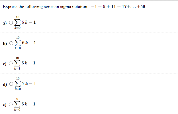 Solved Express the following series in sigma notation: | Chegg.com