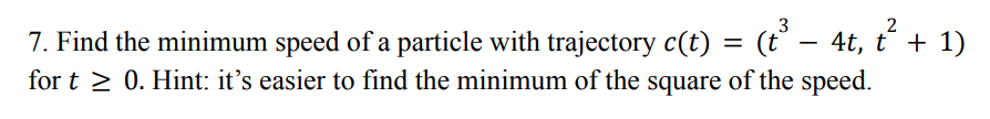 Solved Find the minimum speed of a particle with trajectory | Chegg.com