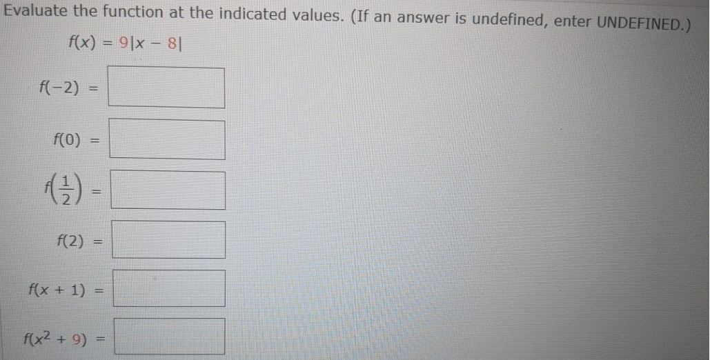 Solved Evaluate The Function At The Indicated Values If An