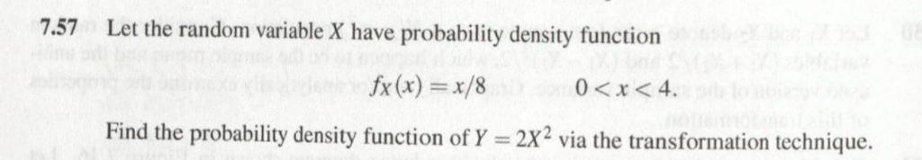 Solved 7.57 Let the random variable X have probability | Chegg.com