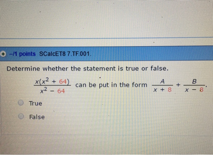 Solved Determine whether the statement is true or false. | Chegg.com