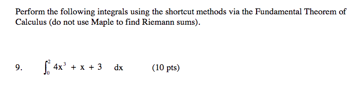 Solved Perform the following integrals using the shortcut | Chegg.com