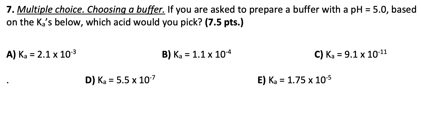 Solved 7. Multiple choice. Choosing a buffer. If you are | Chegg.com