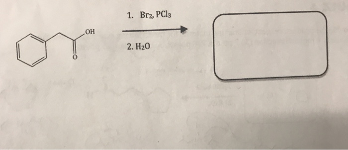 Solved 1. Br2, PCl3 OH 2. H20 | Chegg.com