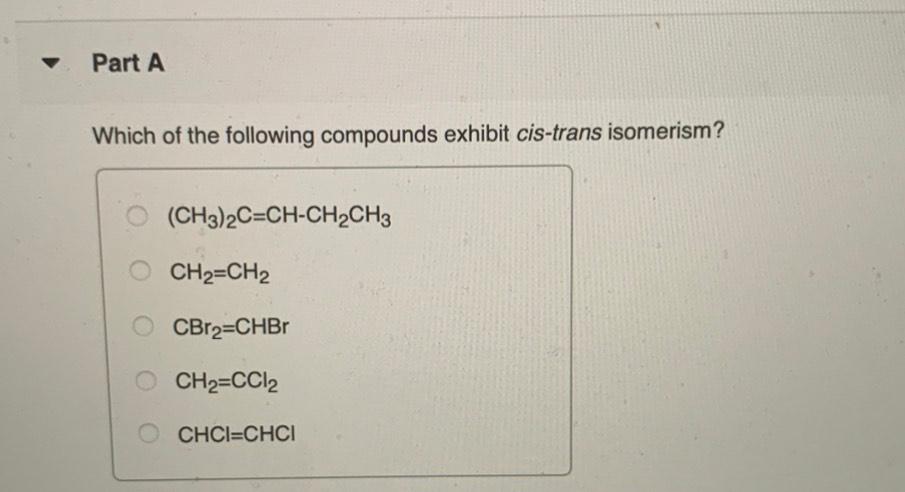 Solved Part A Which of the following compounds exhibit | Chegg.com