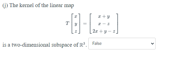 Solved (j) The kernel of the linear map | Chegg.com