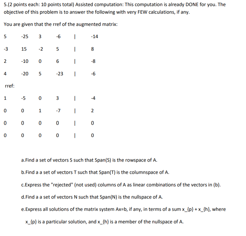 Solved 5.(2 points each: 10 points total) Assisted | Chegg.com