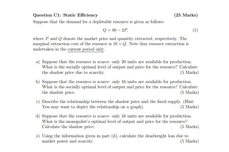 Solved (25 Marks) Question C1: Static Efficiency Suppose | Chegg.com