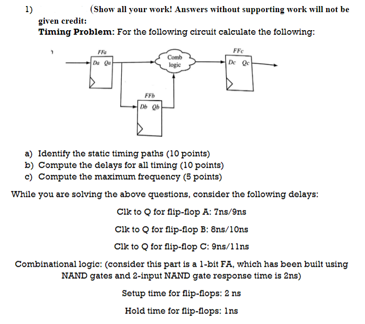 Solved 1) (Show all your work! Answers without supporting | Chegg.com