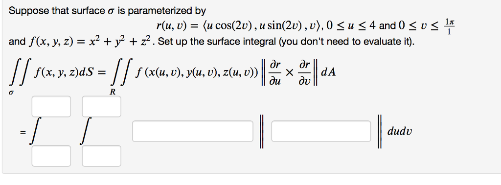 Solved Suppose that surface σ is parameterized by r(u, v) = | Chegg.com
