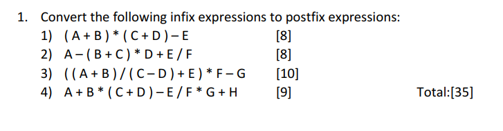 Solved 1. Convert the following infix expressions to postfix | Chegg.com