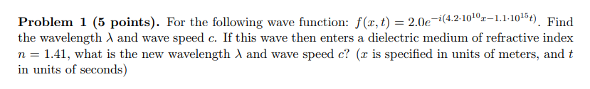 Solved Problem 1 (5 points). For the following wave | Chegg.com