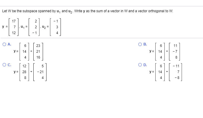 Solved Let W be the subspace spanned by u, and u. Write y as | Chegg.com