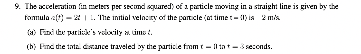 Solved 9 The Acceleration In Meters Per Second Squared