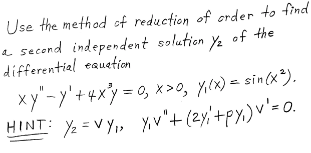 Solved of the Use the method of reduction of order to find a | Chegg.com
