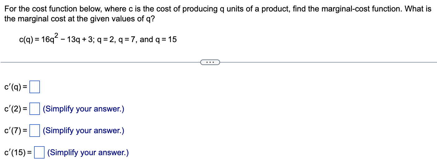 Solved For the cost function below, where c is the cost of | Chegg.com