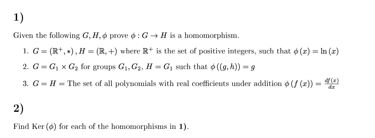 Solved Given the following G,H,ϕ prove ϕ:G→H is a | Chegg.com