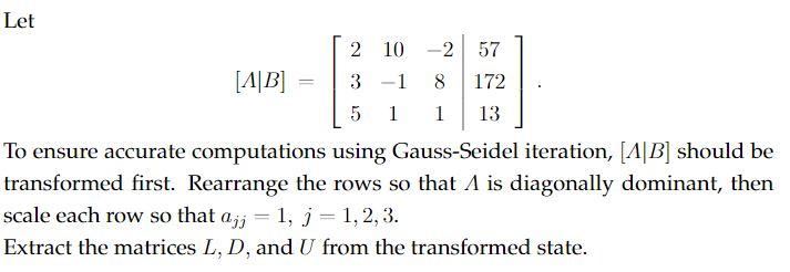 Solved Let 2 10 -2 57 [1|B] 3 -1 8 172 5 1 1 13 To ensure | Chegg.com