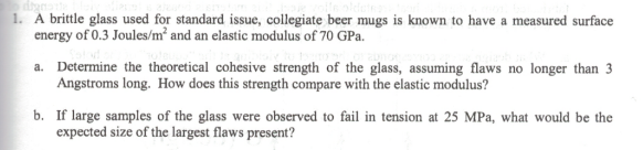 Solved 1. A brittle glass used for standard issue, | Chegg.com
