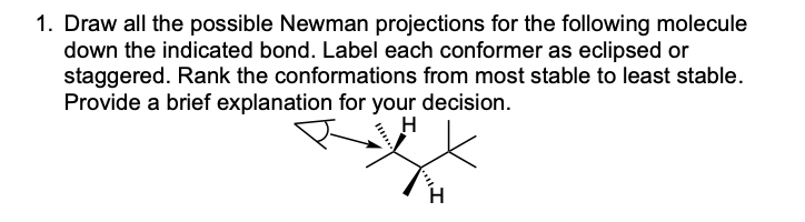 Solved Draw all the possible Newman projections for the | Chegg.com