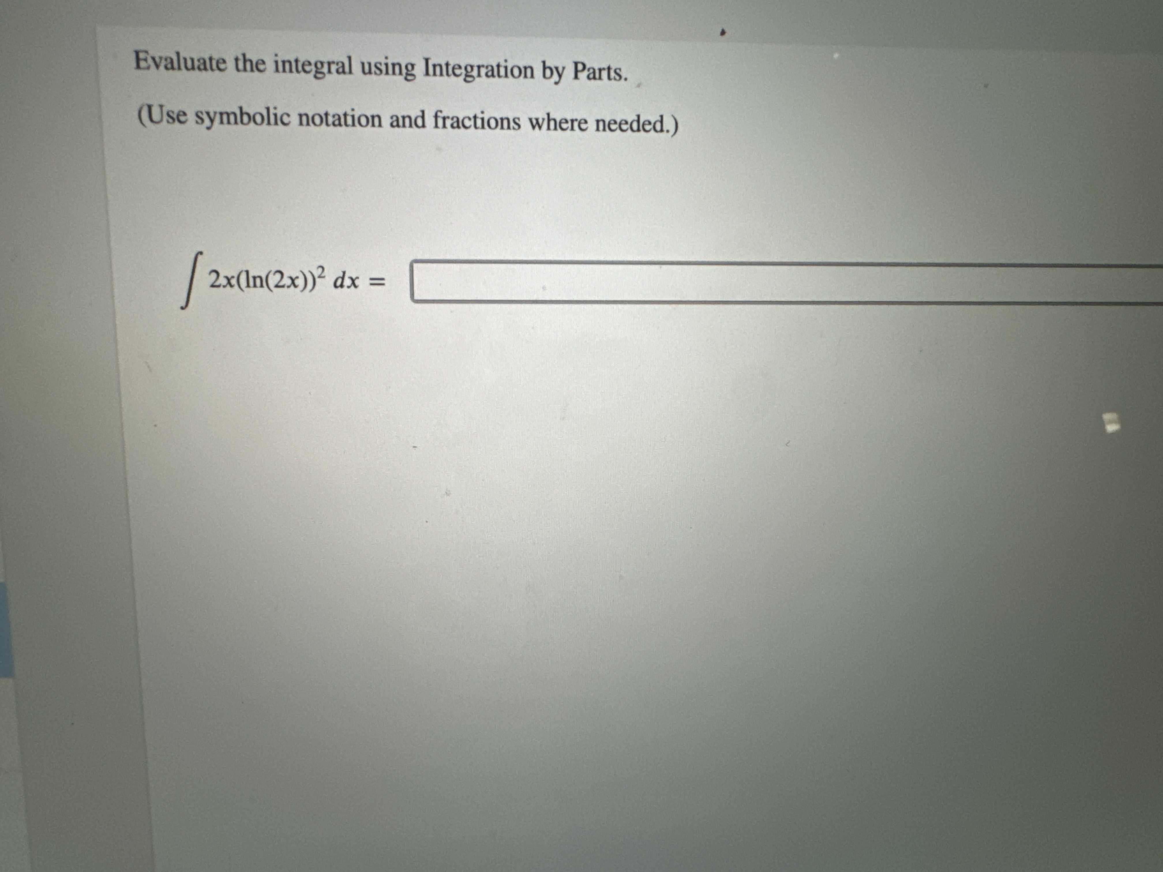Solved Evaluate the integral using Integration by Parts.(Use | Chegg.com