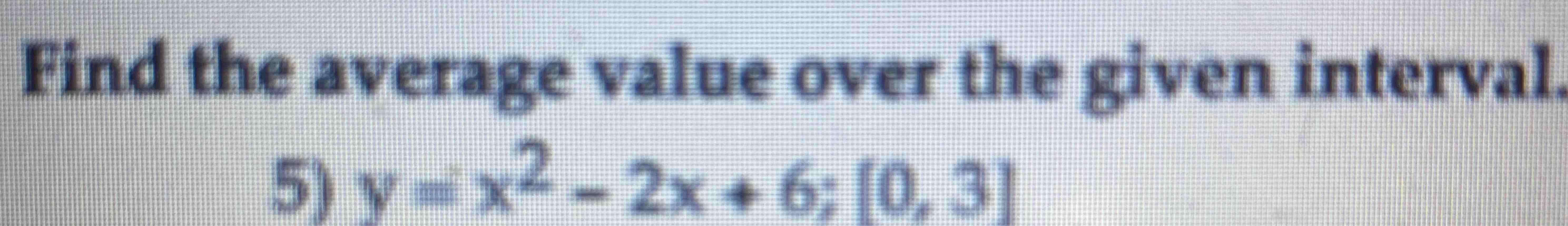 Solved Find the average value over the given | Chegg.com