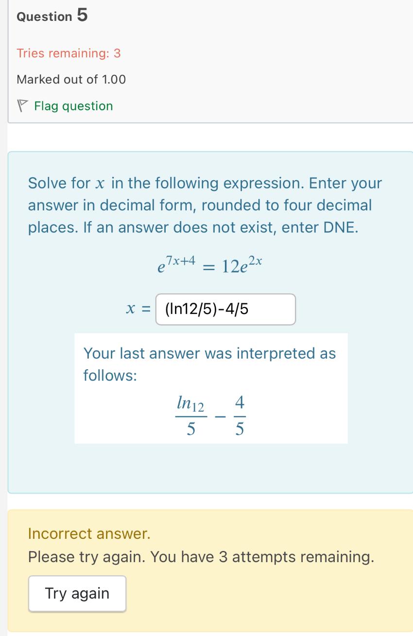 Solved Question 5 Tries remaining: 3 Marked out of 1.00 Flag | Chegg.com
