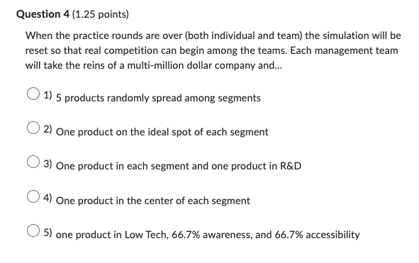 Solved Question 4 (1.25 points) When the practice rounds are | Chegg.com