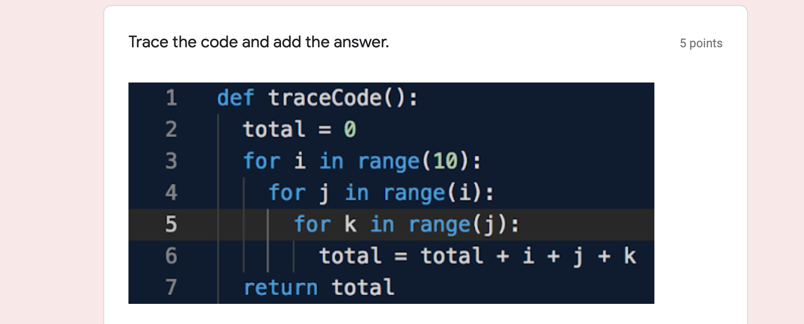 Solved Trace the code and add the answer. 5 points 1 2 3 4 | Chegg.com