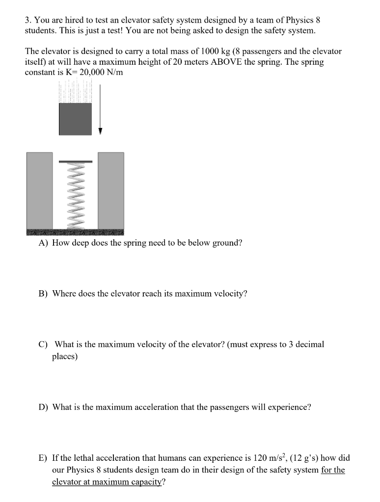 Solved 3. You are hired to test an elevator safety system | Chegg.com