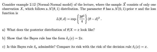 Solved Consider example 2.12 (Normal-Normal model) of the | Chegg.com