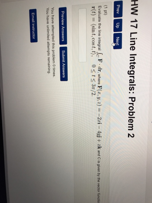 Solved HW 17 Line Integrals: Problem 2 Prev Up Ne (1 pt) | Chegg.com