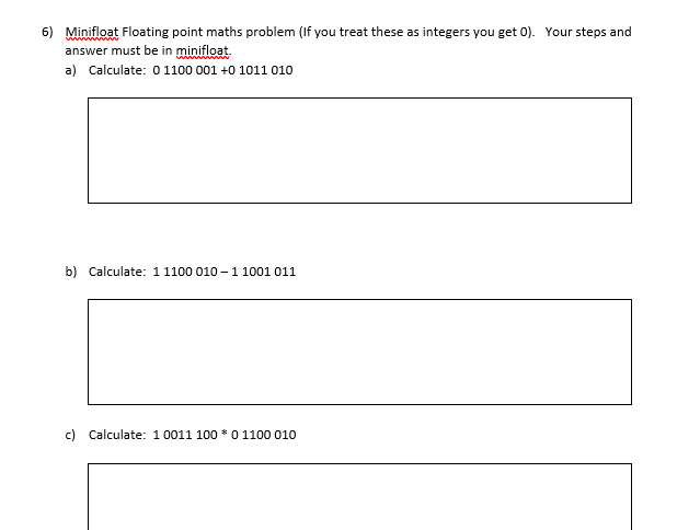Solved 6) Minifloat Floating point maths problem (If you | Chegg.com