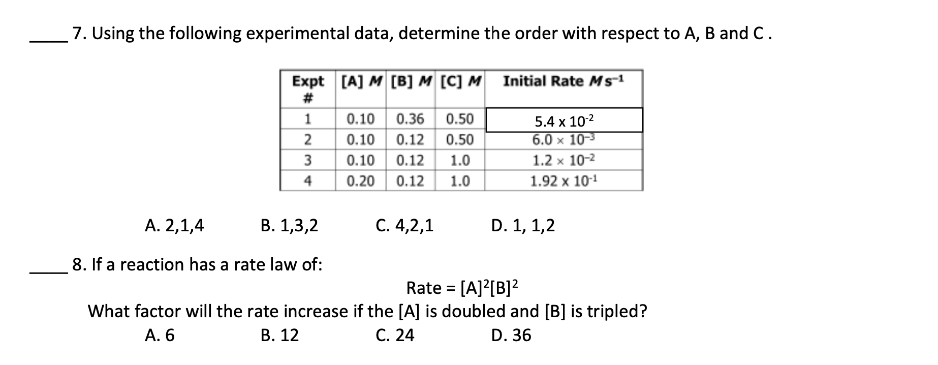 Solved 7. Using the following experimental data, determine | Chegg.com