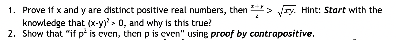 Solved 1. Prove if x and y are distinct positive real | Chegg.com