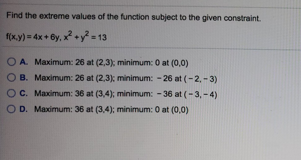 Solved Find the extreme values of the function subject to | Chegg.com