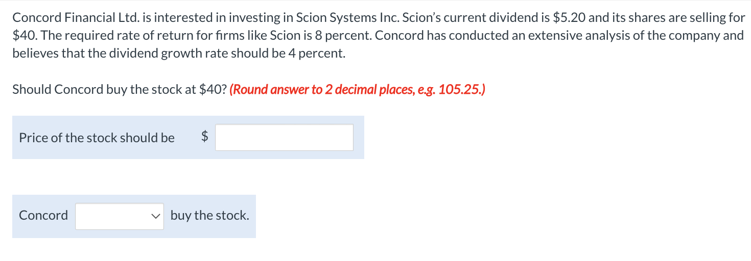 Solved Concord Financial Ltd. is interested in investing in | Chegg.com