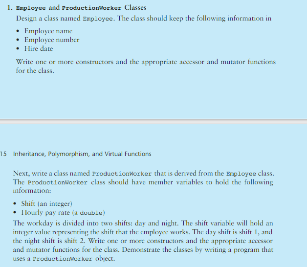 Solved 1. Employee and ProductionWorker Classes Design a | Chegg.com