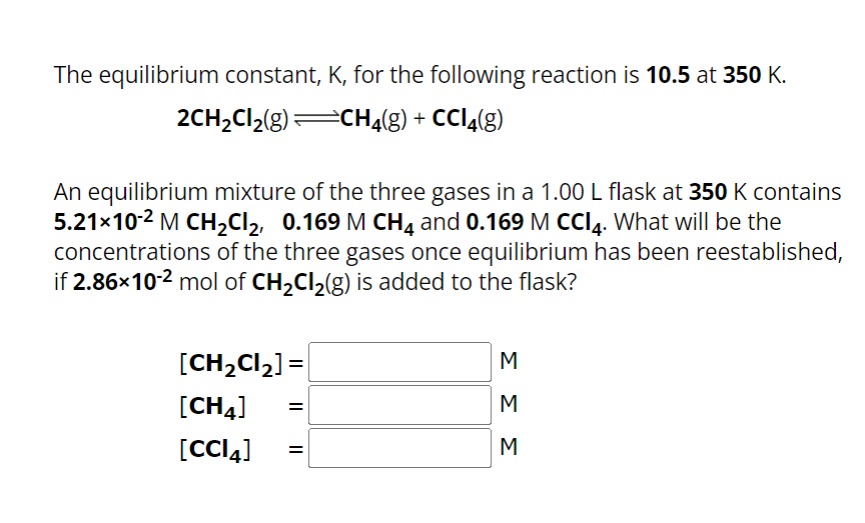 Solved The equilibrium constant, K, for the following | Chegg.com