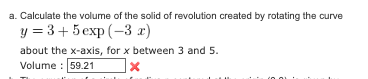 Solved a. ﻿Calculate the volume of the solid of revolution | Chegg.com