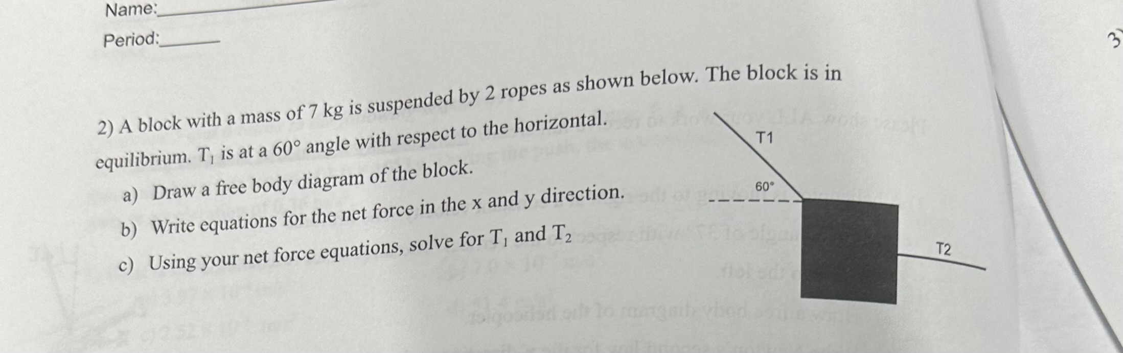 Solved A block with a mass of 7kg is suspended by 2 ropes as | Chegg.com