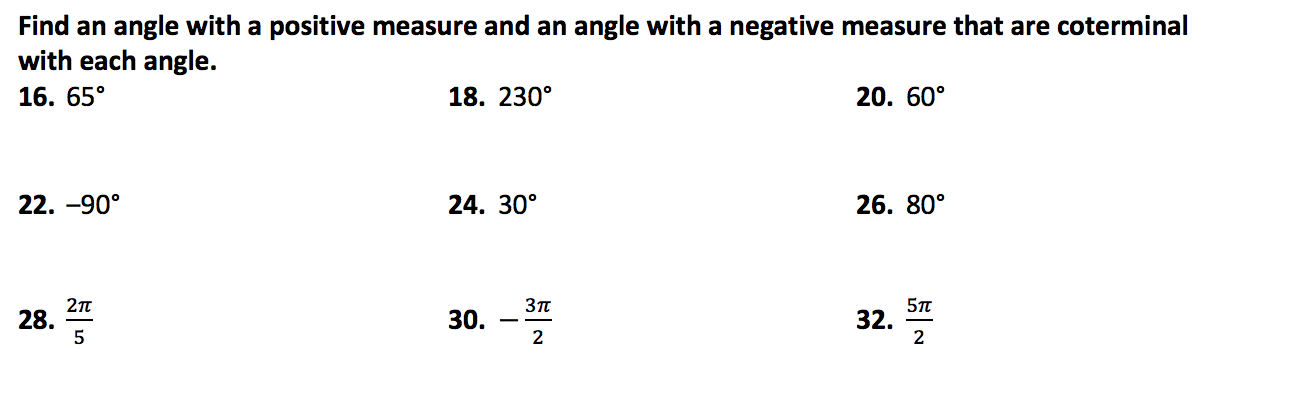 Solved Find an angle with a positive measure and an angle | Chegg.com