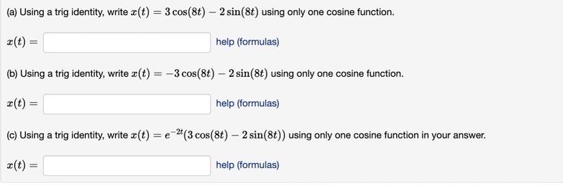 Solved (a) Using a trig identity, write | Chegg.com