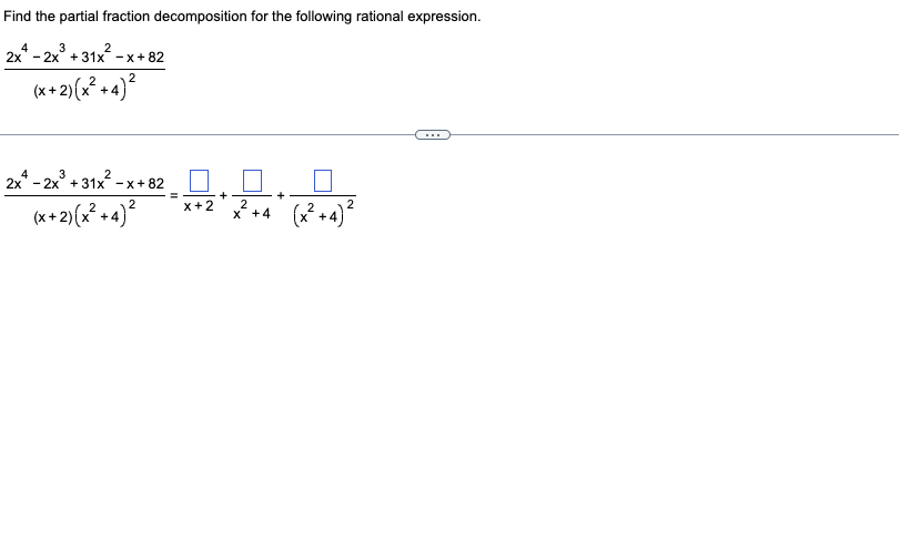 Solved Find The Partial Fraction Decomposition For The