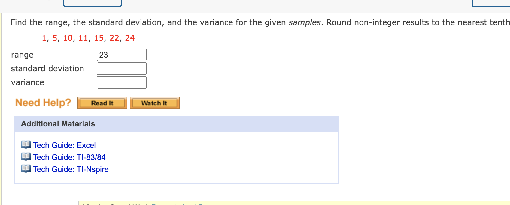 Solved Find the range, the standard deviation, and the | Chegg.com